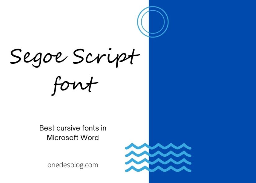 9 Best Cursive Fonts in Microsoft Word - Onedesblog